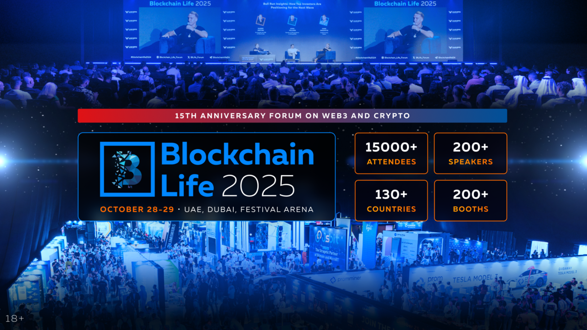 The 15th anniversary Blockchain Life forum gathers global crypto leaders in Dubai on October 28–29!